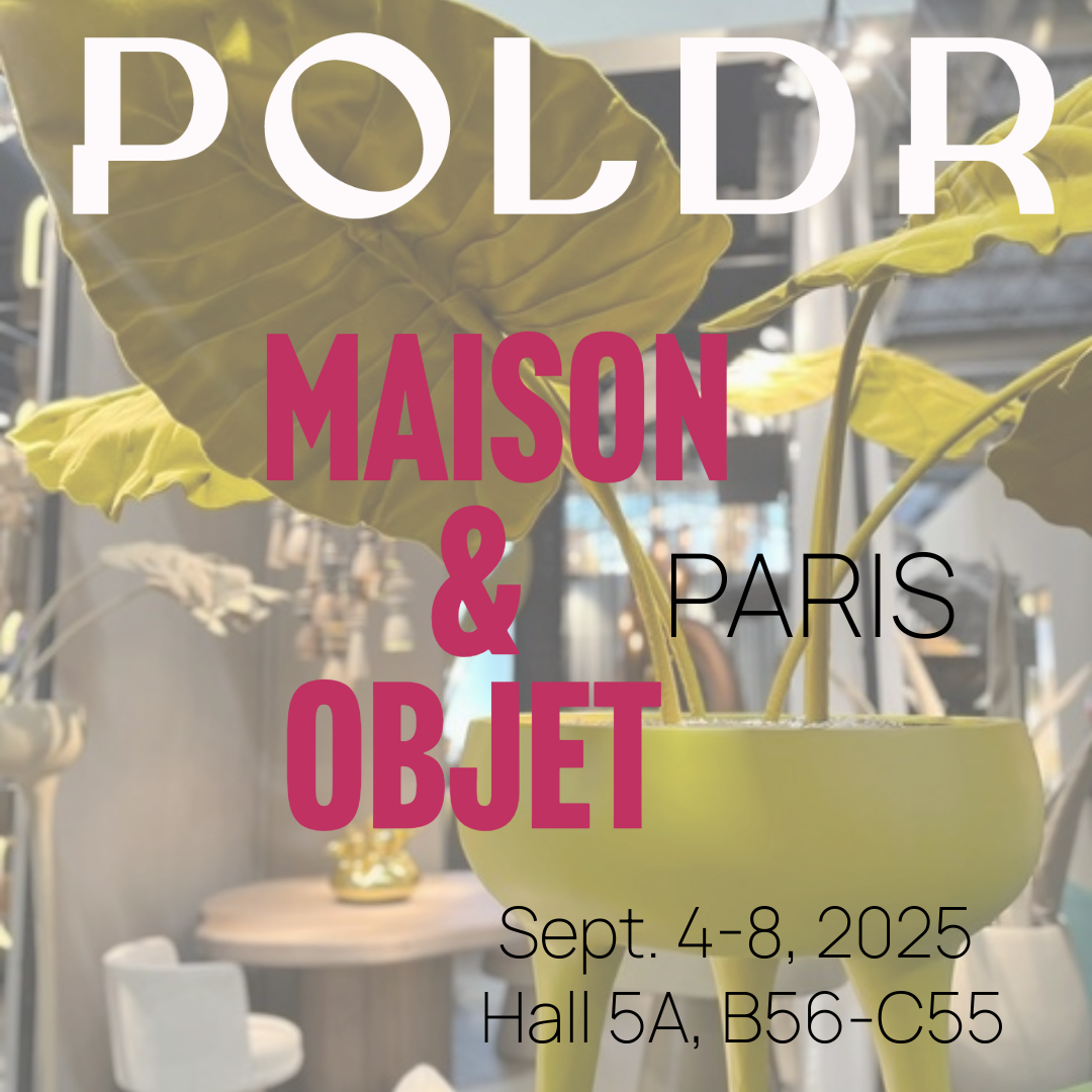 We are back at Maison & Objet Paris September 4-8, 2025 - Poldr Design